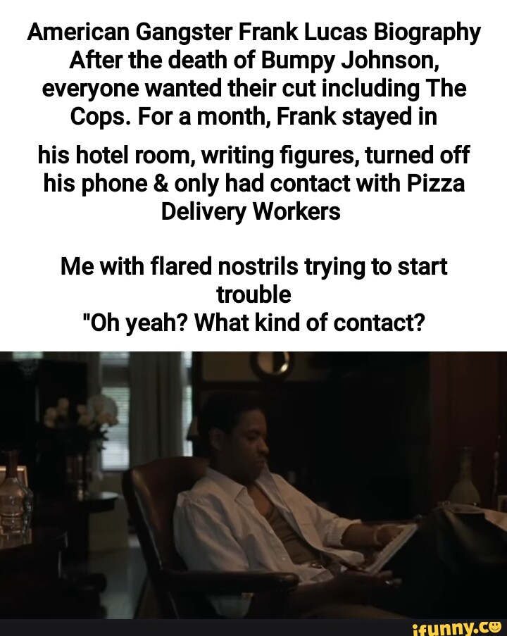 American Gangster Frank Lucas Biography After the death of Bumpy ...