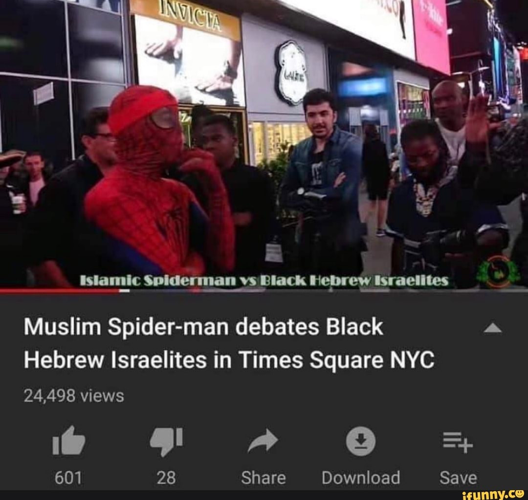 Islamic Spiderman vs Black Hebrew Israelites Muslim Spider-man debates ...