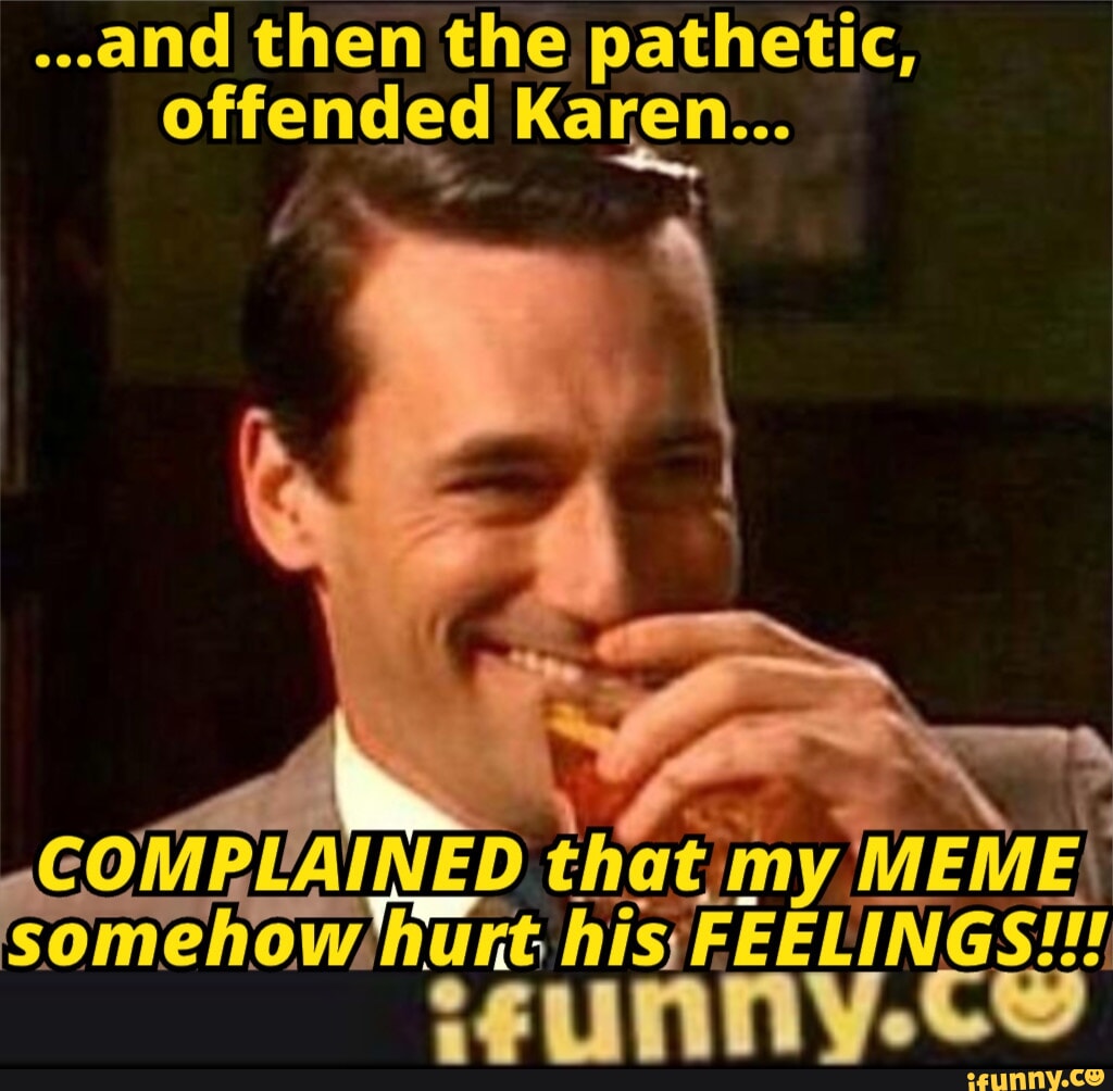 Offended memes. Best Collection of funny Offended pictures on iFunny