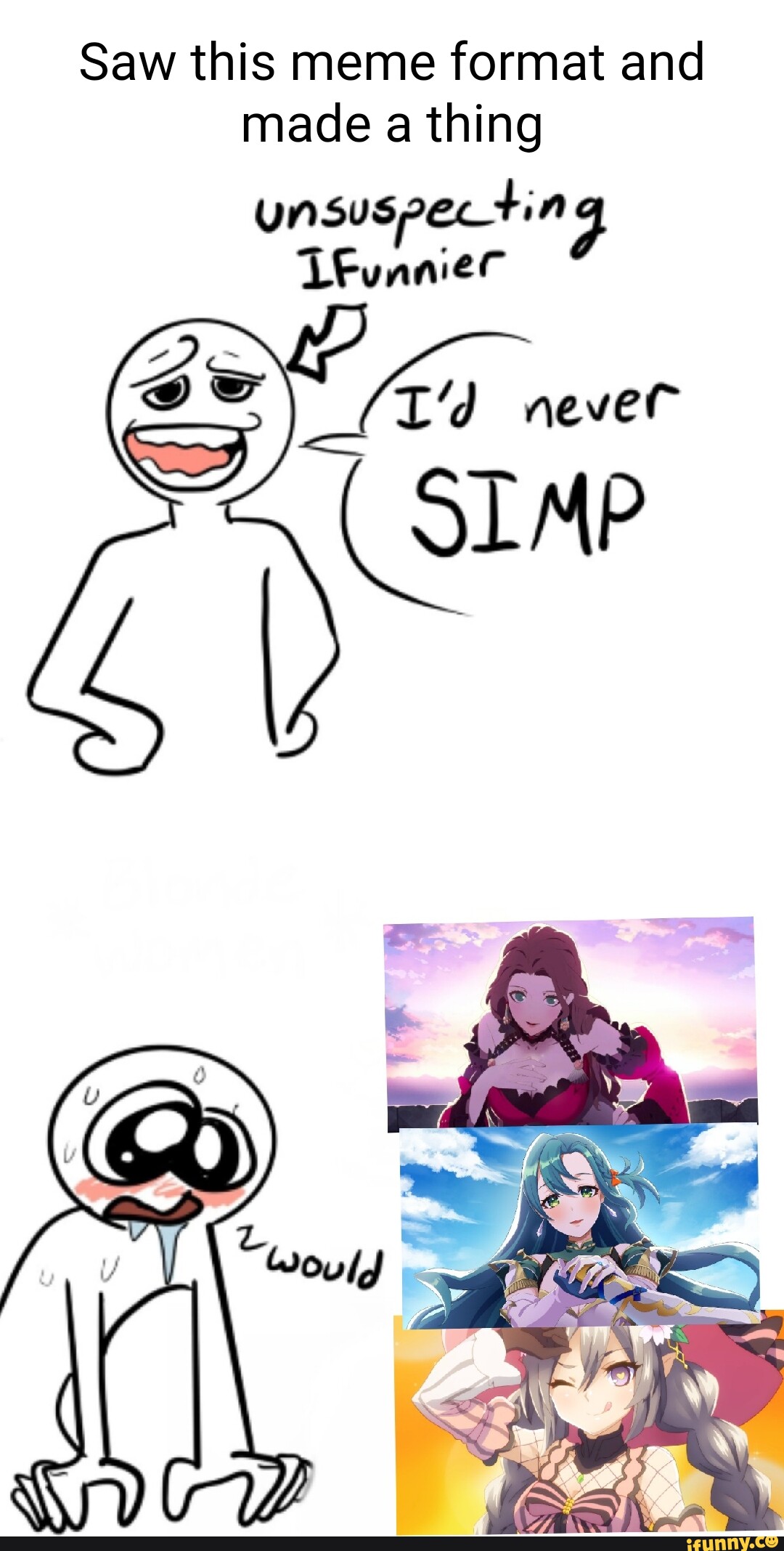 Saw this meme format and made a thing tin oe never (SIP - iFunny