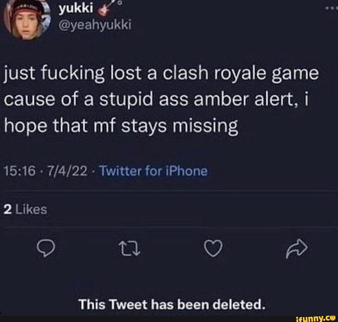 Just fucking lost a clash royale game cause of a stupid ass amber alert ...
