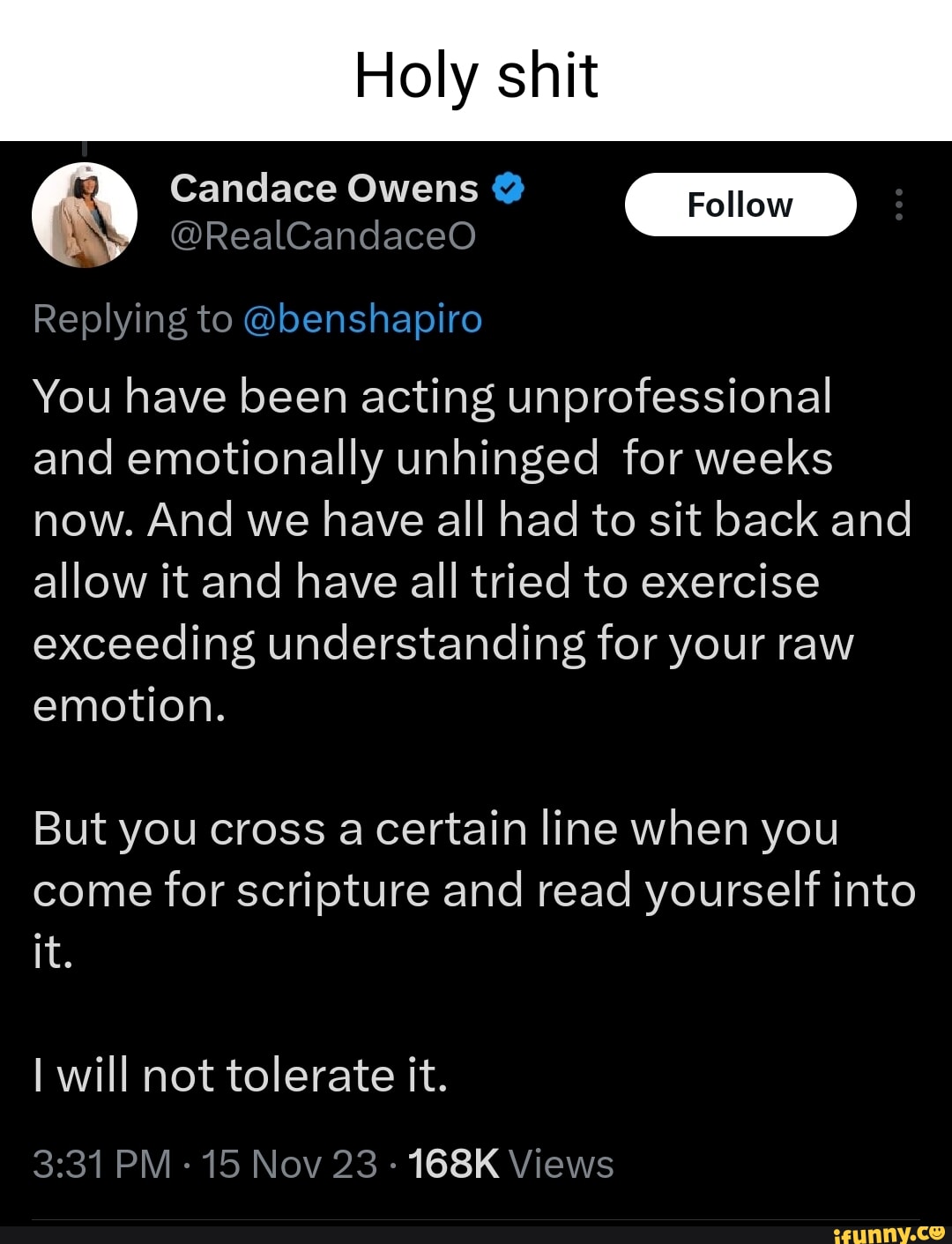 Holy shit Candace Owens Foll @RealCandaceO Replying to @benshapiro You ...