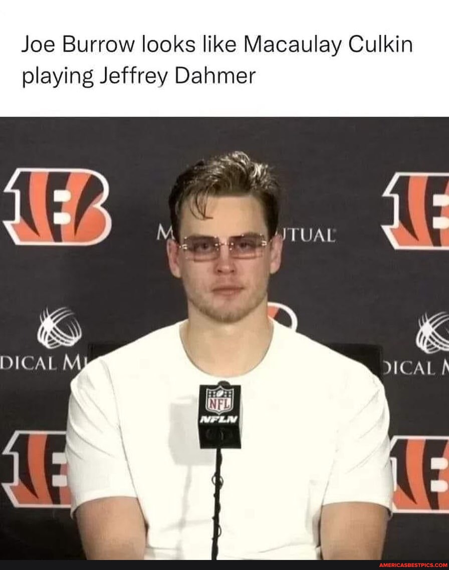 N/A - Joe Burrow looks like Macaulay Culkin playing Jeffrey Dahmer os ...