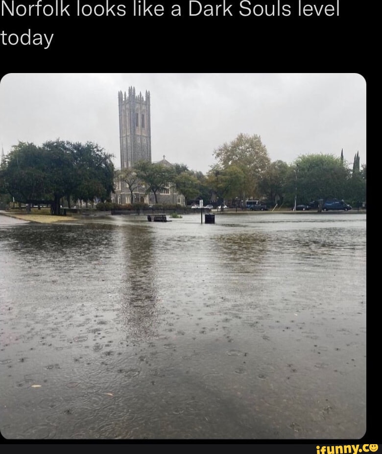 Norfolk looks like a Dark Souls level today I - iFunny