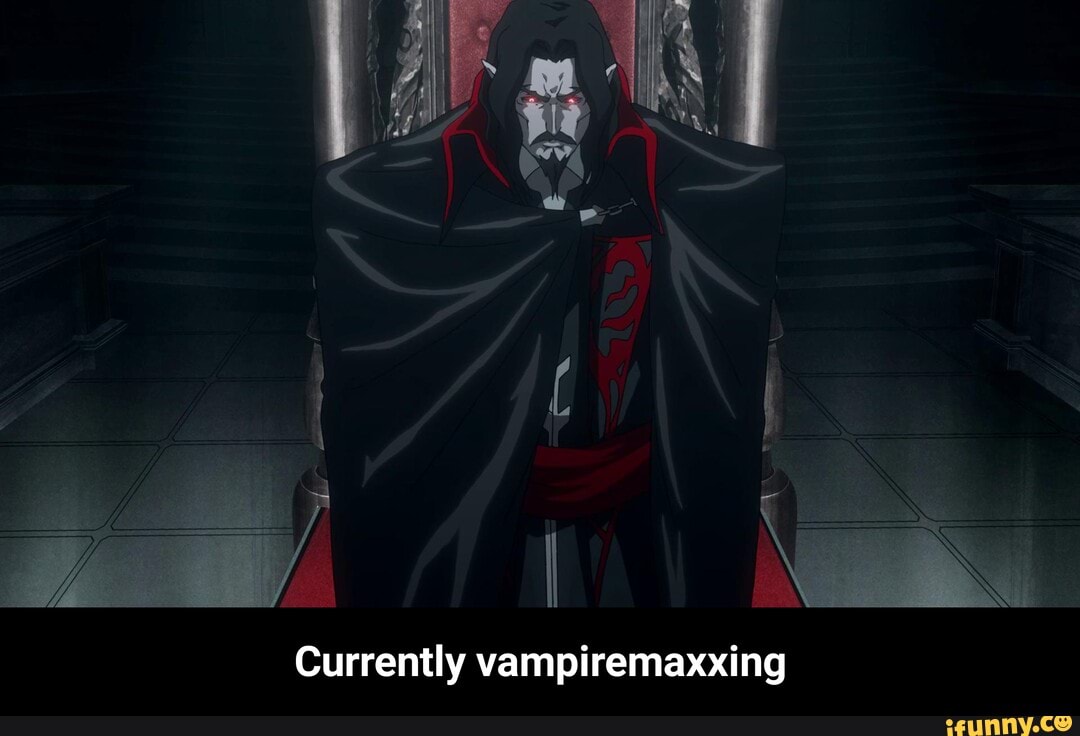 Vampiremaxxing memes. Best Collection of funny Vampiremaxxing pictures ...