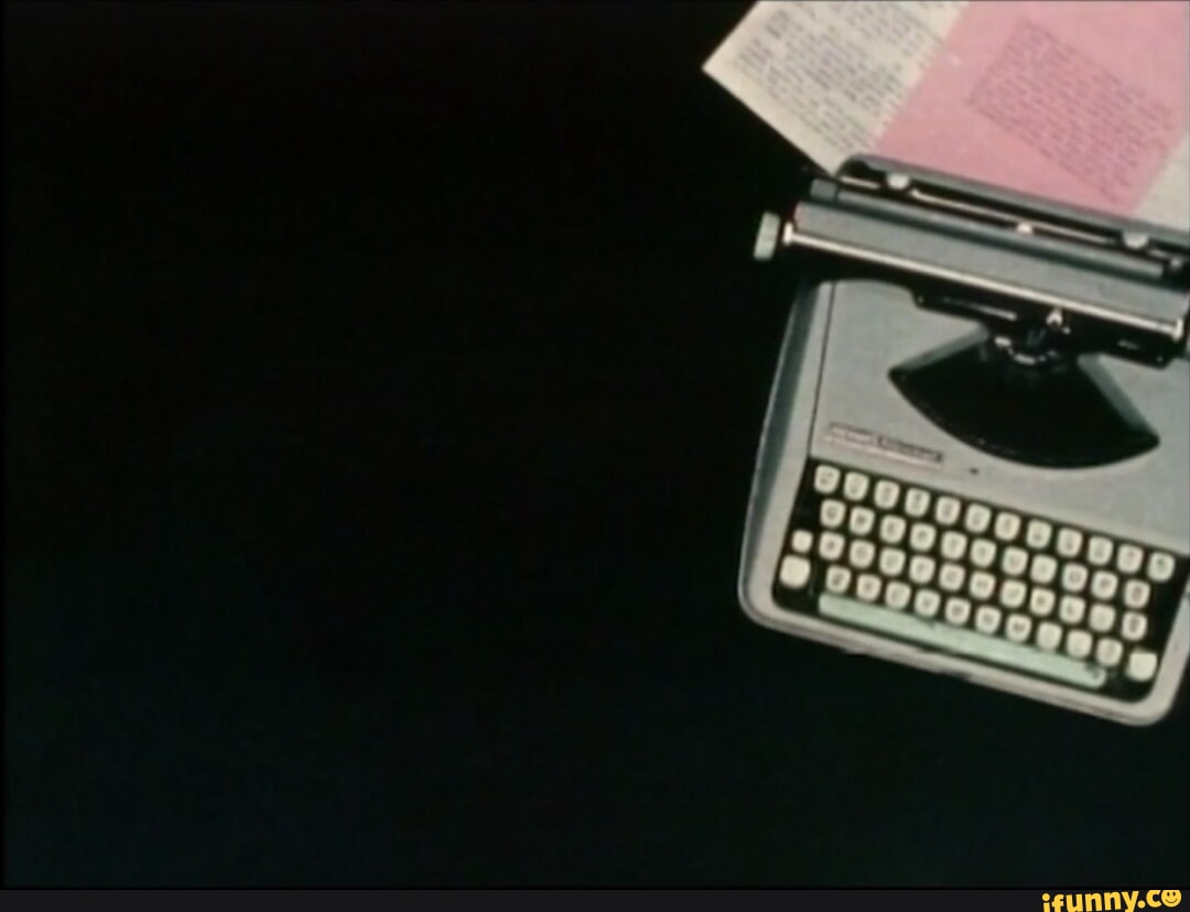 Typewriter memes. Best Collection of funny Typewriter pictures on iFunny