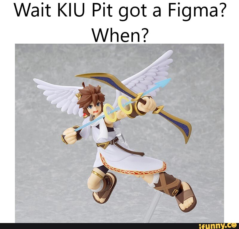 Wait KIU Pit got a Figma? When? (EX - iFunny