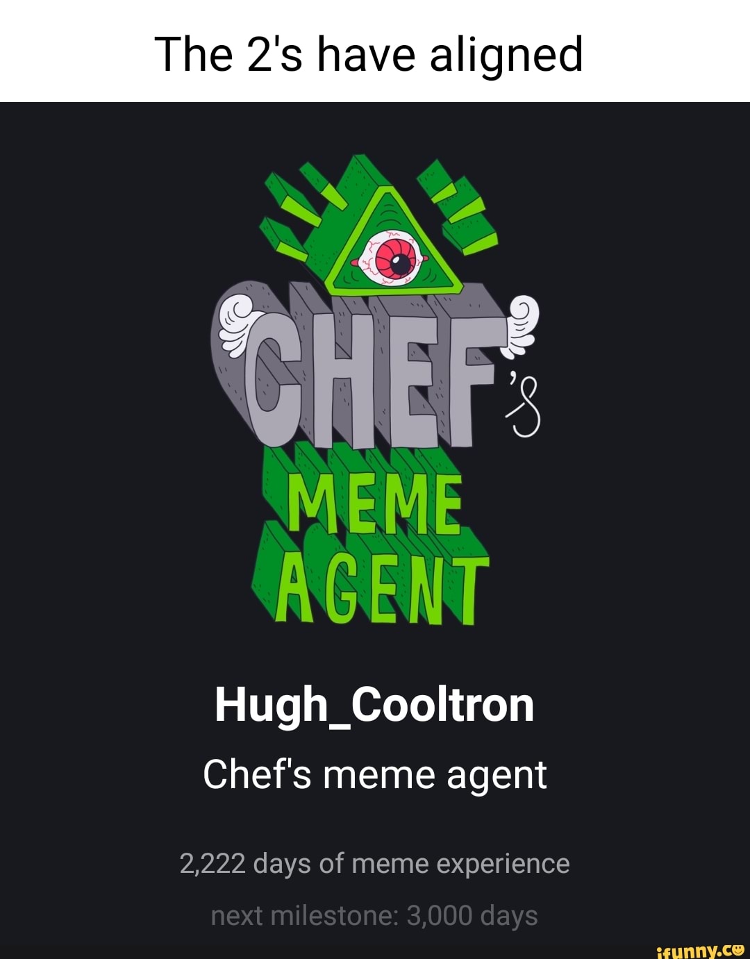 The have aligned MEME AGENT Flugh_Cooltron Chef's meme agent 2,222 days ...