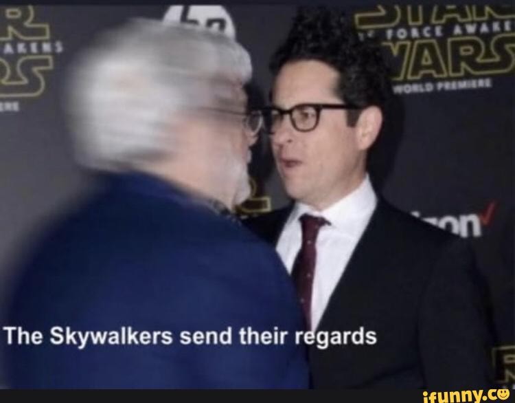Random Star Wars meme dump - The Skywalkers send their regards - iFunny