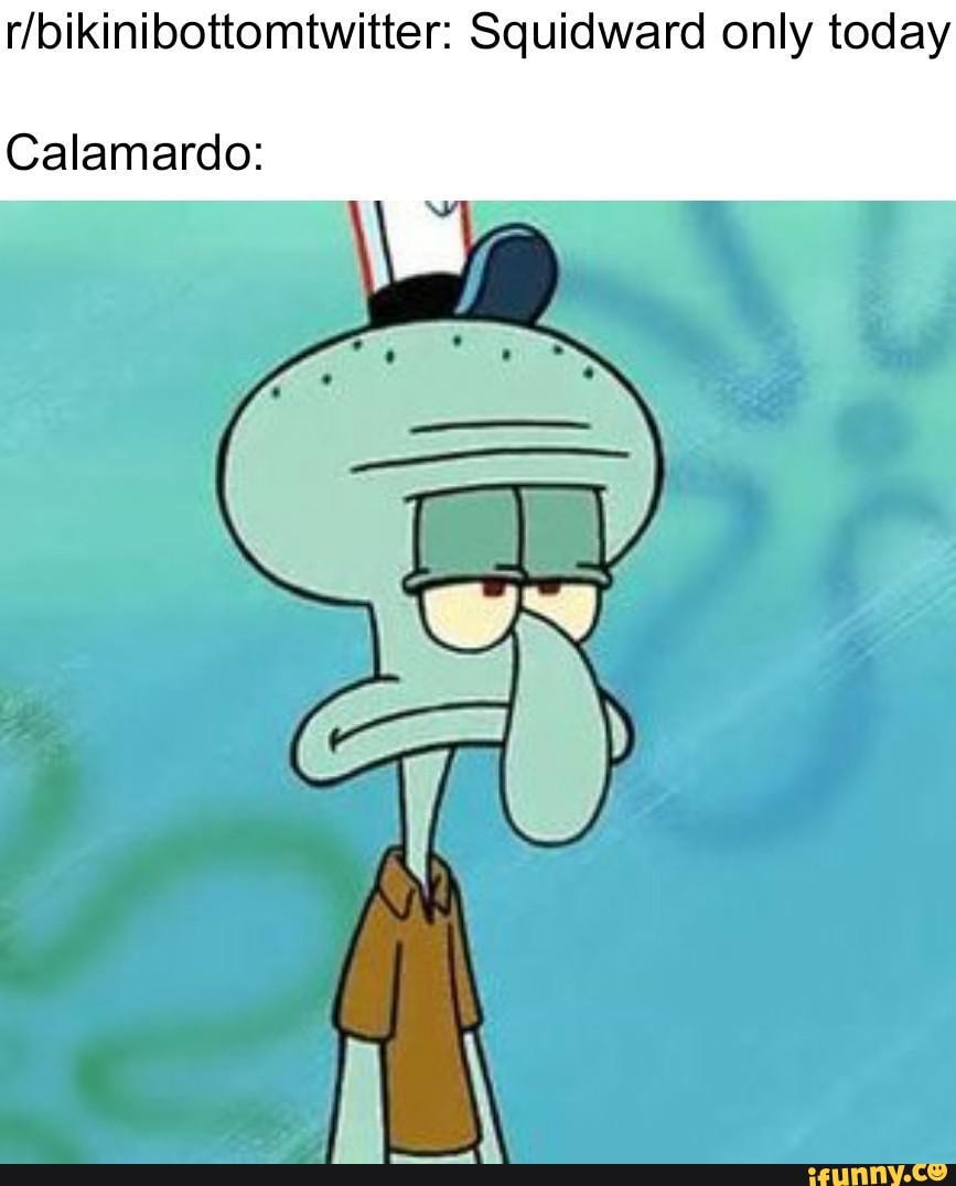 Calamardo memes. Best Collection of funny Calamardo pictures on iFunny