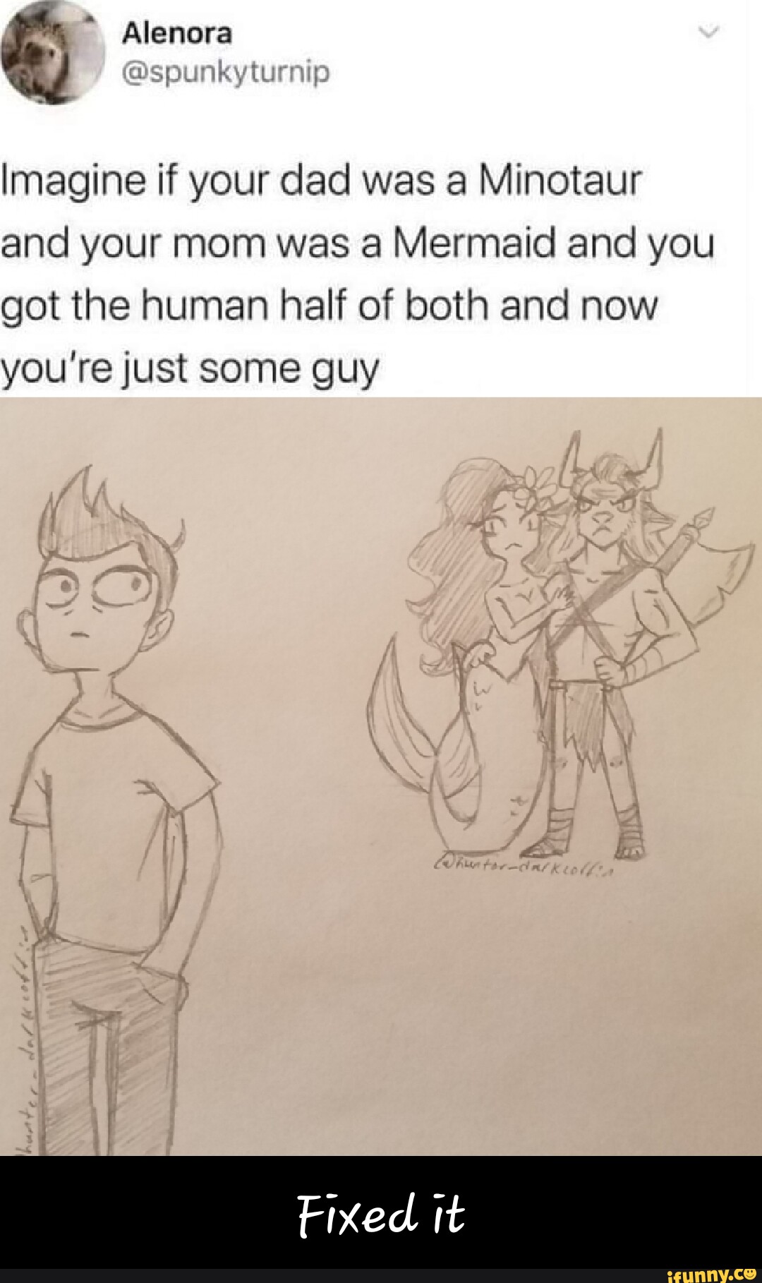 Imagine if your dad was a Minotaur and your mom was a Mermaid and you ...