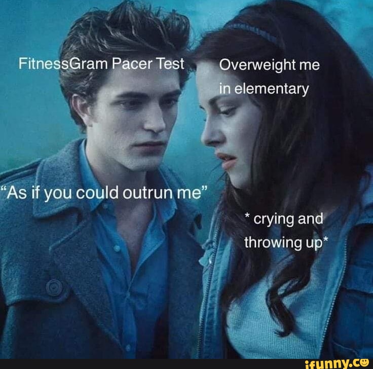 Fitnessgram memes. Best Collection of funny Fitnessgram pictures on iFunny