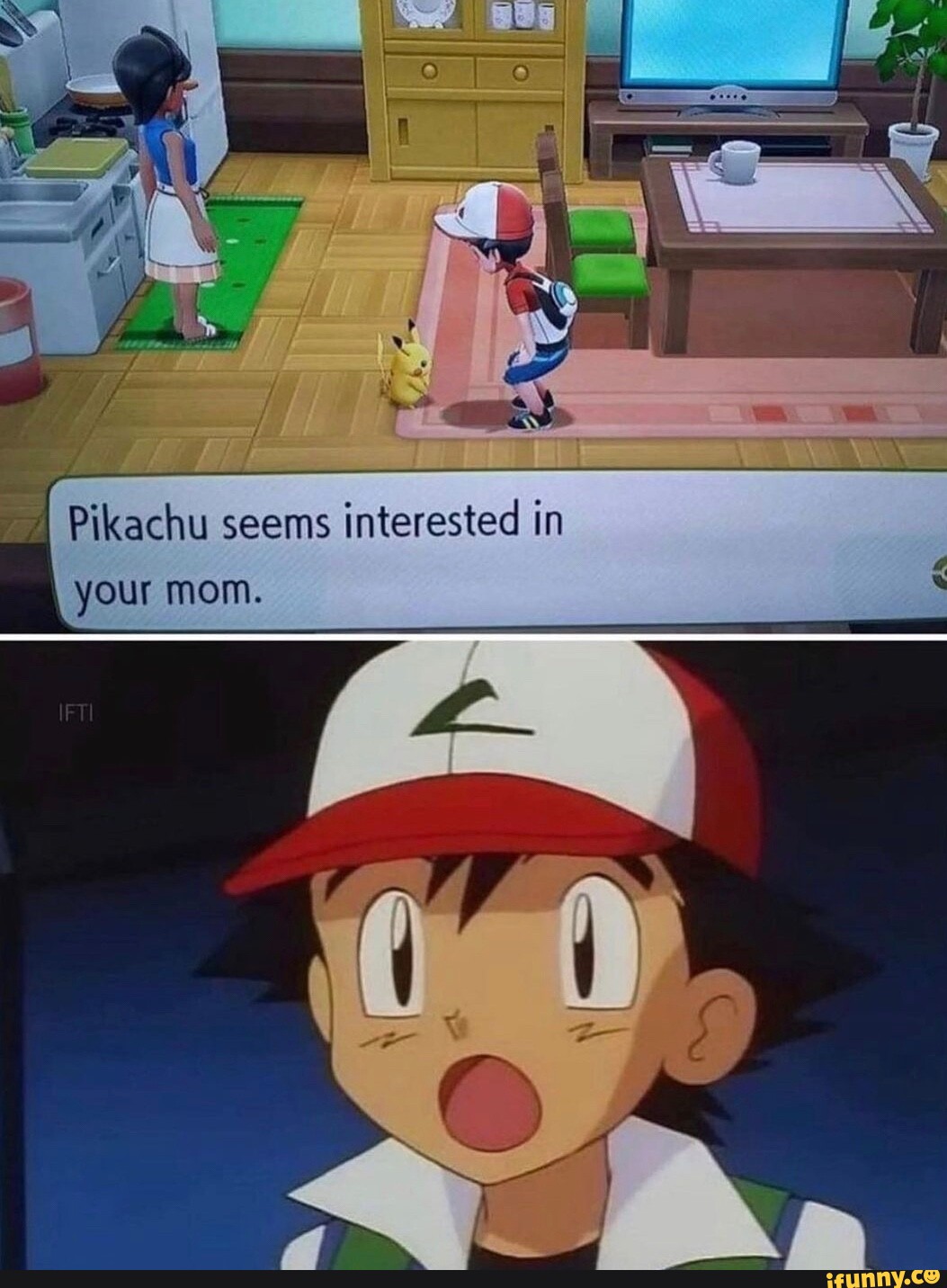 Pikachu seems interested in your mom. - iFunny