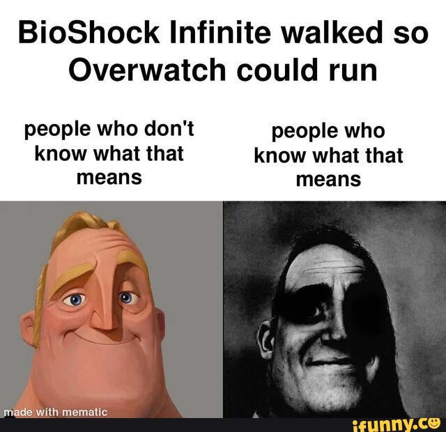 BioShock Infinite walked so Overwatch could run people who don't people ...