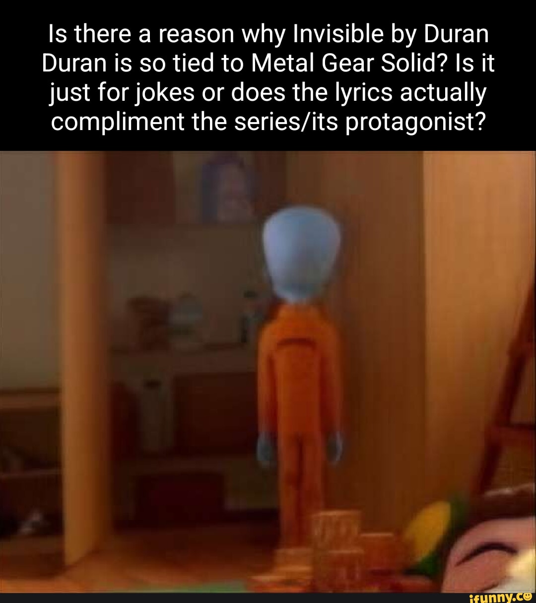 Is there a reason why Invisible by Duran Duran is so tied to Metal Gear ...