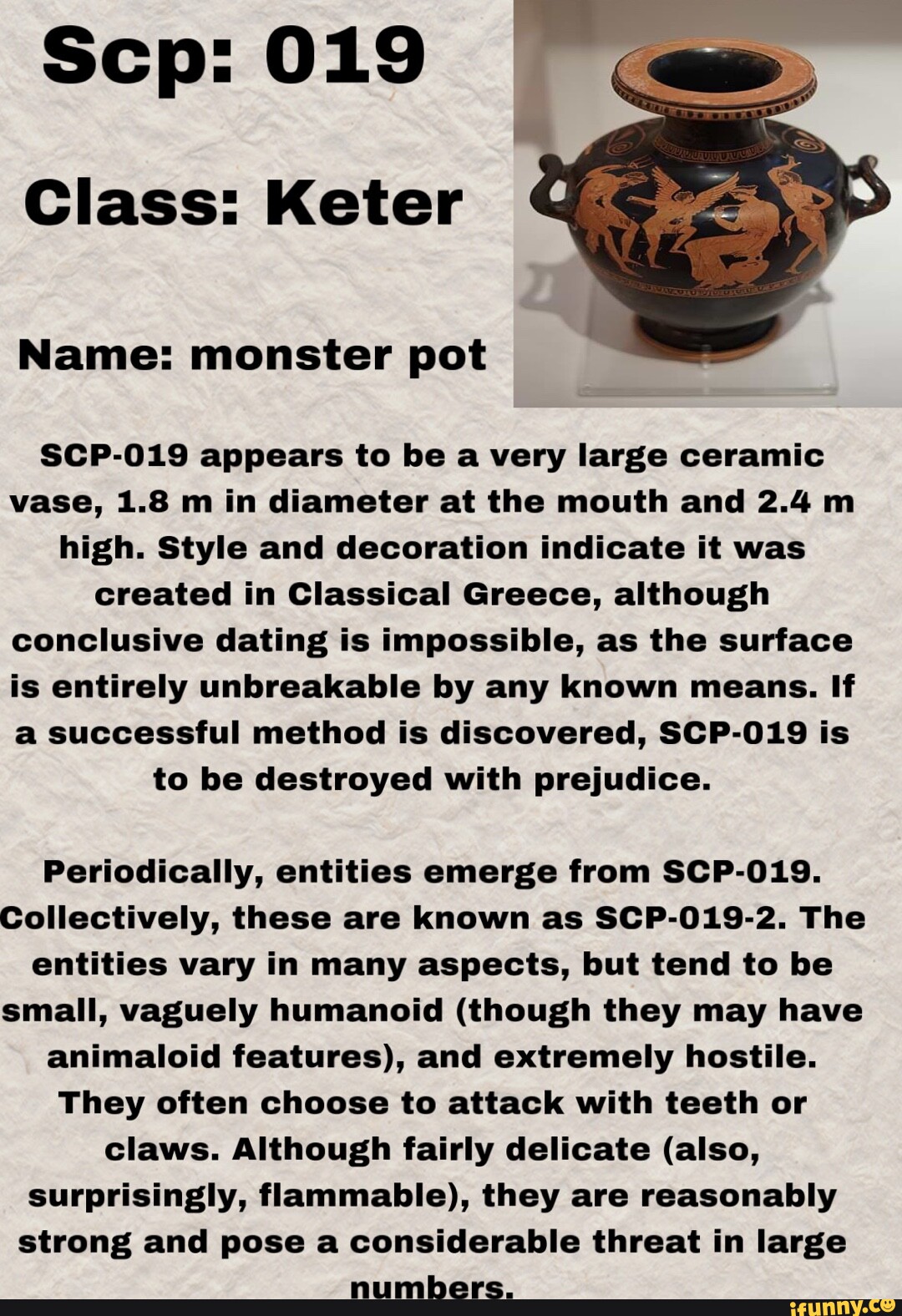 Scp: 019 Class: Keter Name: monster pot SCP-019 appears to be a very ...