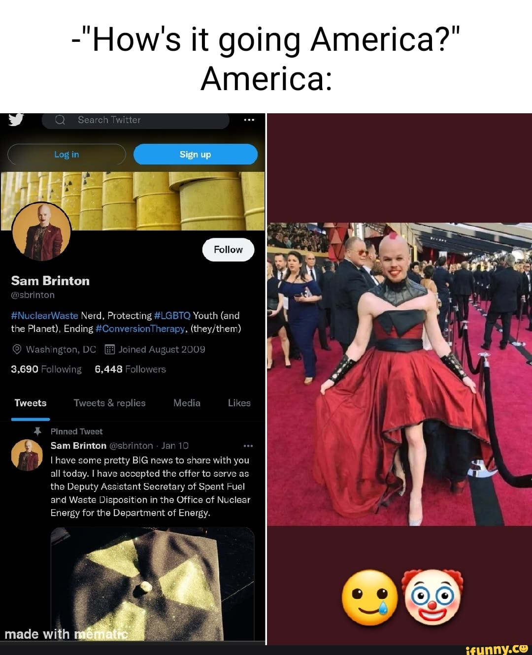 -"How's it going America?" America: Sam Brinton nton Waste Nerd ...