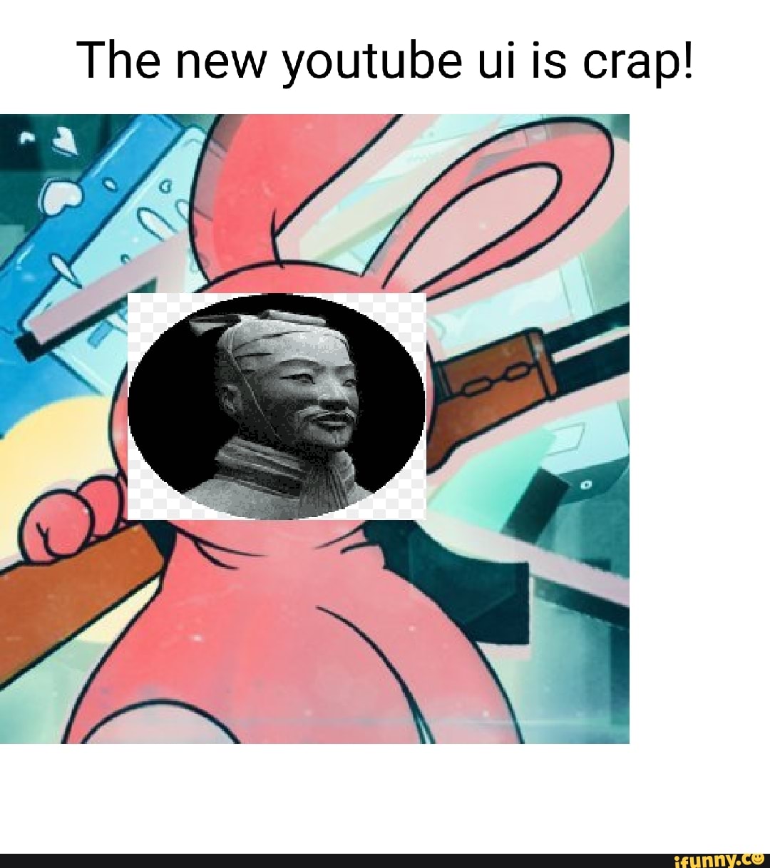 The new youtube ui is crap! - iFunny