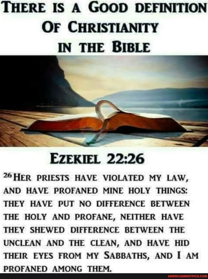 THERE IS A GOOD DEFINITION OF CHRISTIANITY IN THE BIBLE EZEKIEL PRIESTS ...