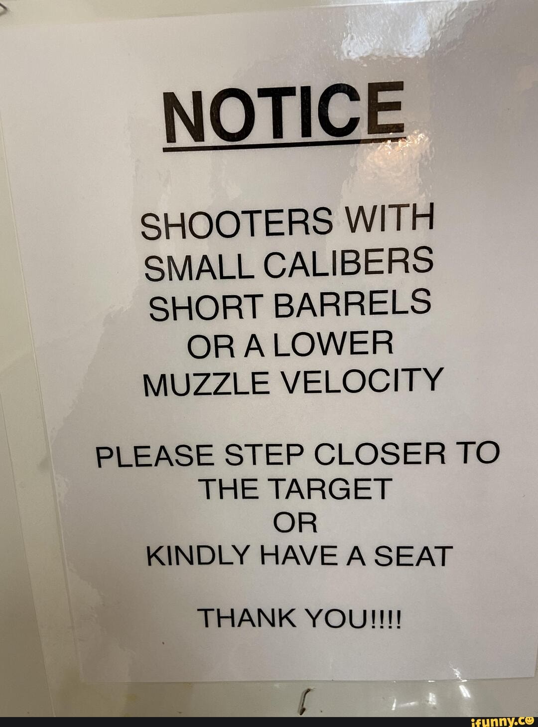 NOTICE SHOOTERS WITH SMALL CALIBERS SHORT BARRELS OR ALOWER MUZZLE ...