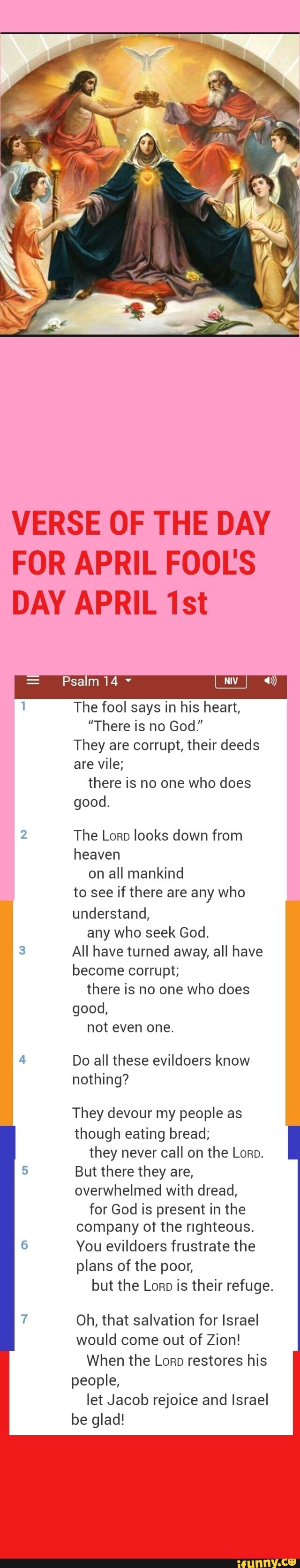 VERSE OF THE DAY FOR APRIL FOOLS DAY APRIL - Psalm 14 The fool says in ...