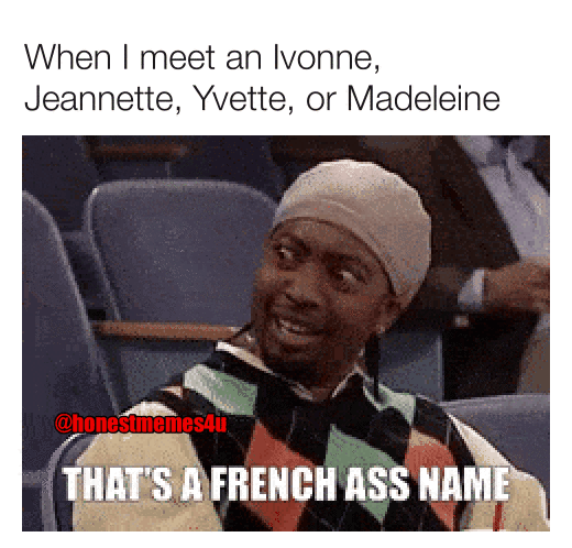 Frenchmemes memes. Best Collection of funny Frenchmemes pictures on iFunny