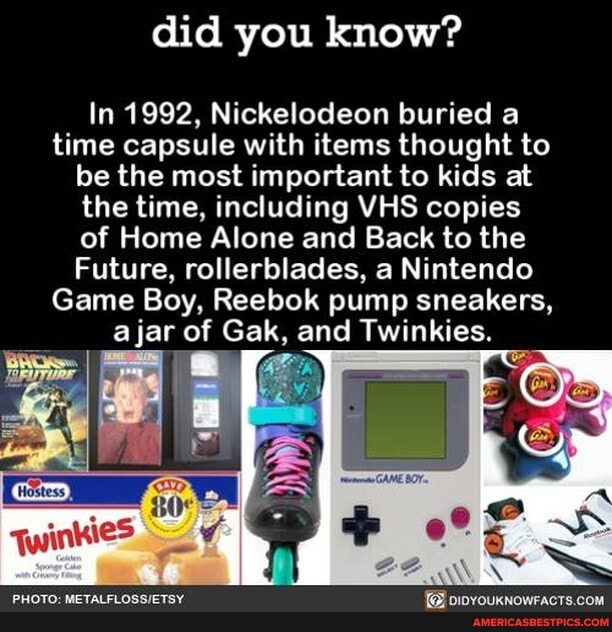 Did you know? In 1992, Nickelodeon buried a time capsule with items ...
