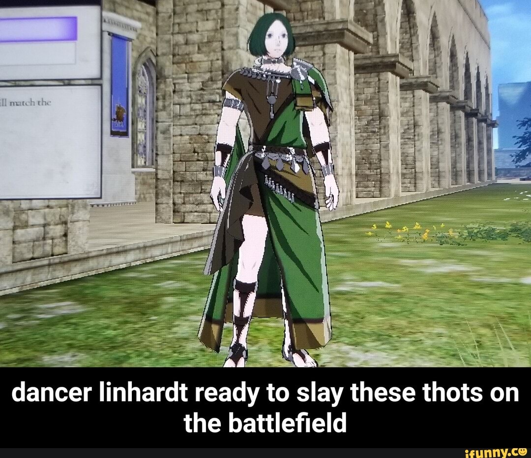 Ady to slay these thots on the battlefield - dancer linhardt ready to ...