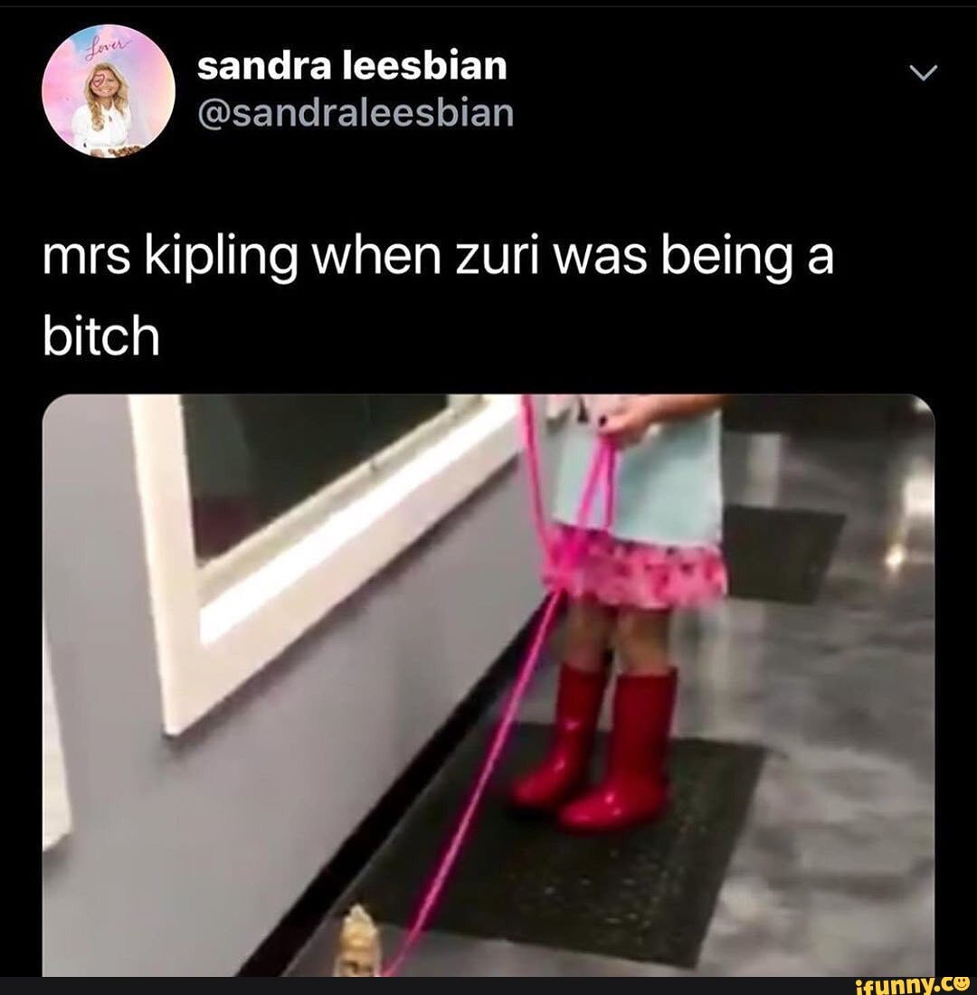 Sandra leesbian @sandraleesbian mrs kipling when zuri was being a bitch ...