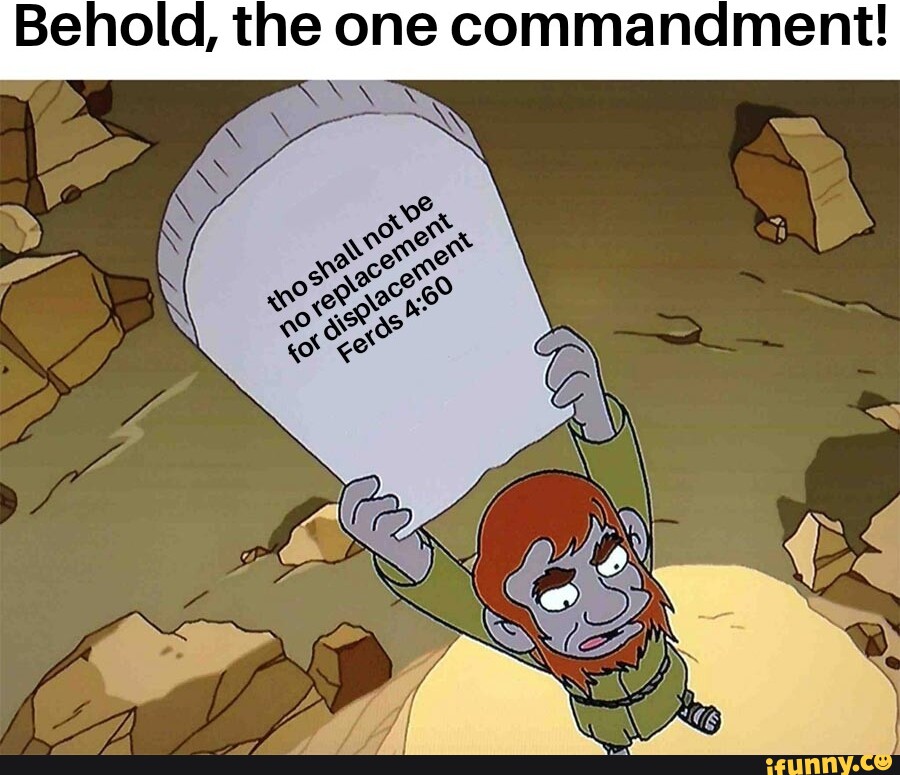 Behold, the one commandment! - iFunny