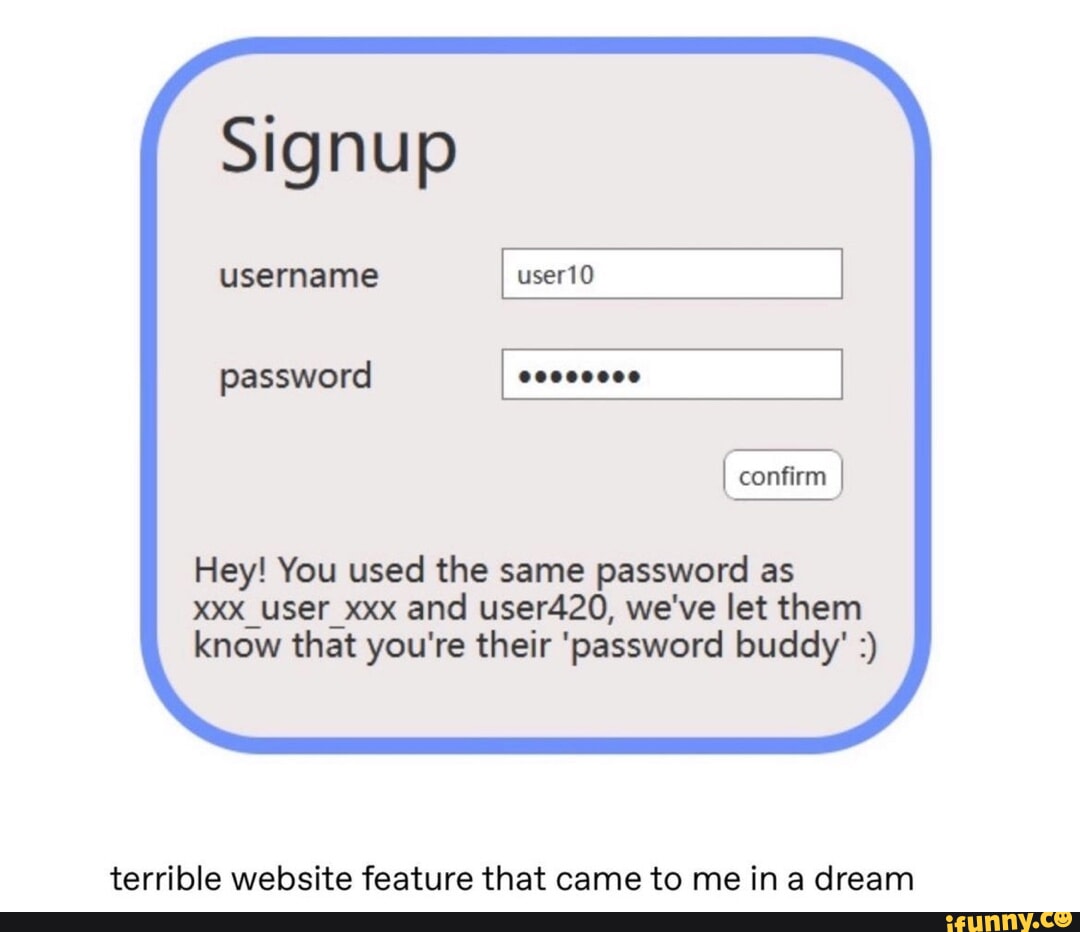 Password memes. Best Collection of funny Password pictures on iFunny