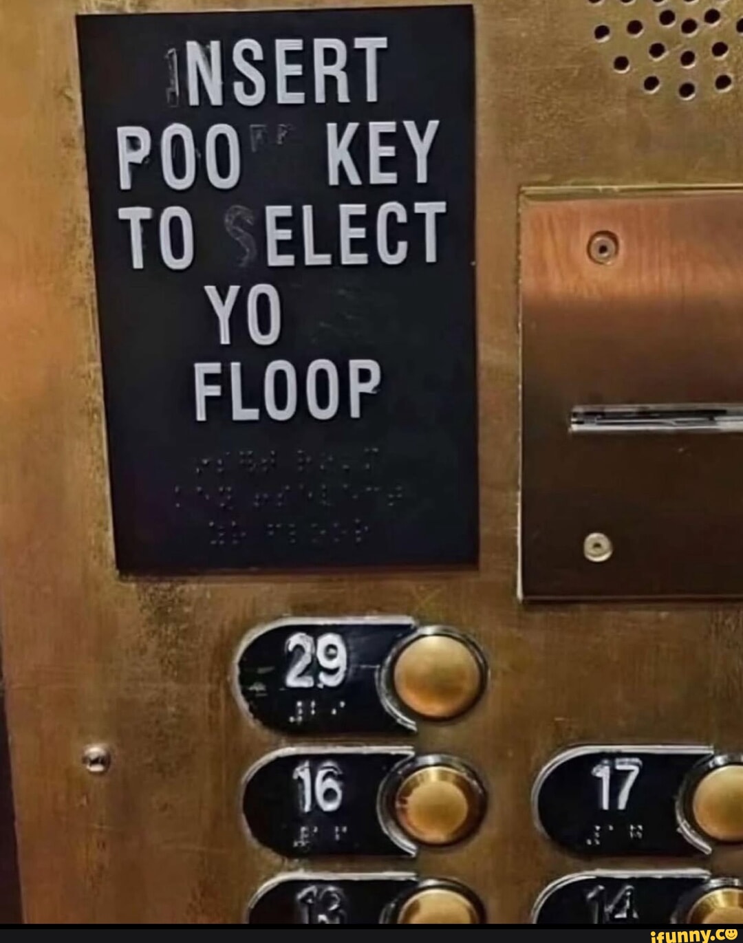 INSERT POO KEY TO SELECT Yo. FLOOP - iFunny