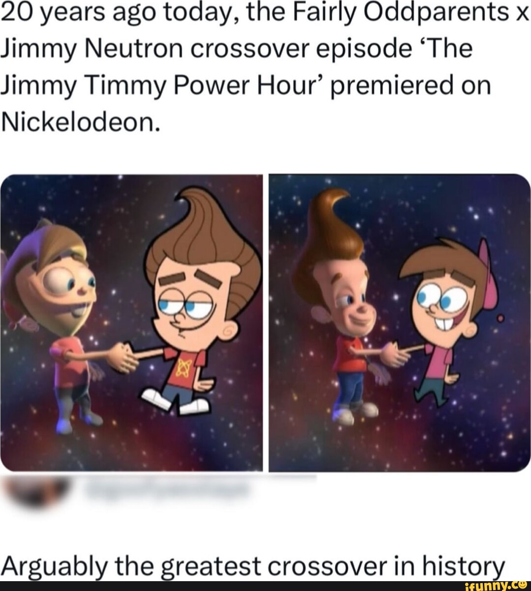 20 years ago today, the Fairly Oddparents x Jimmy Neutron crossover ...