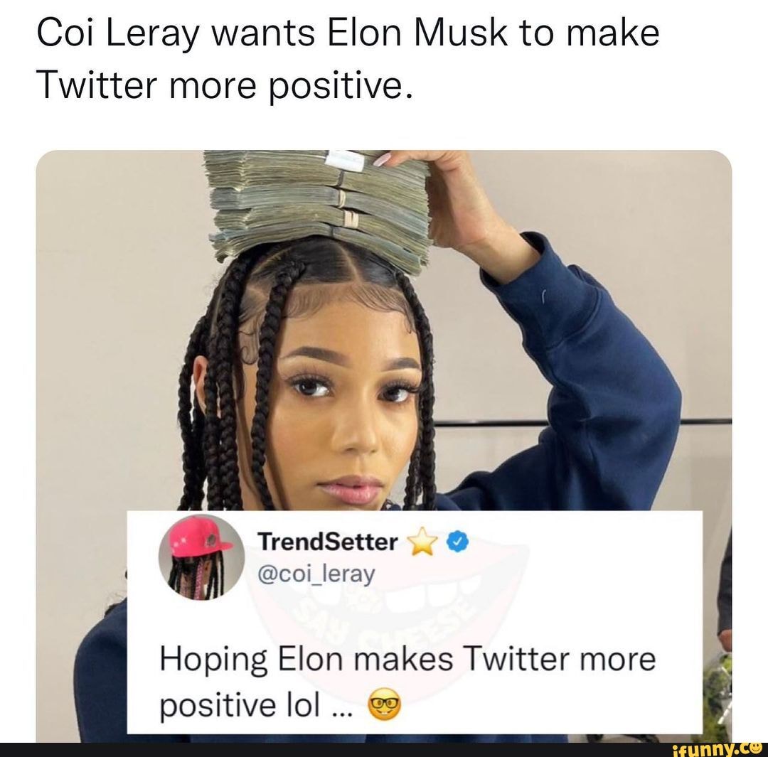 Coi Leray wants Elon Musk to make Twitter more positive. TrendSetter ...
