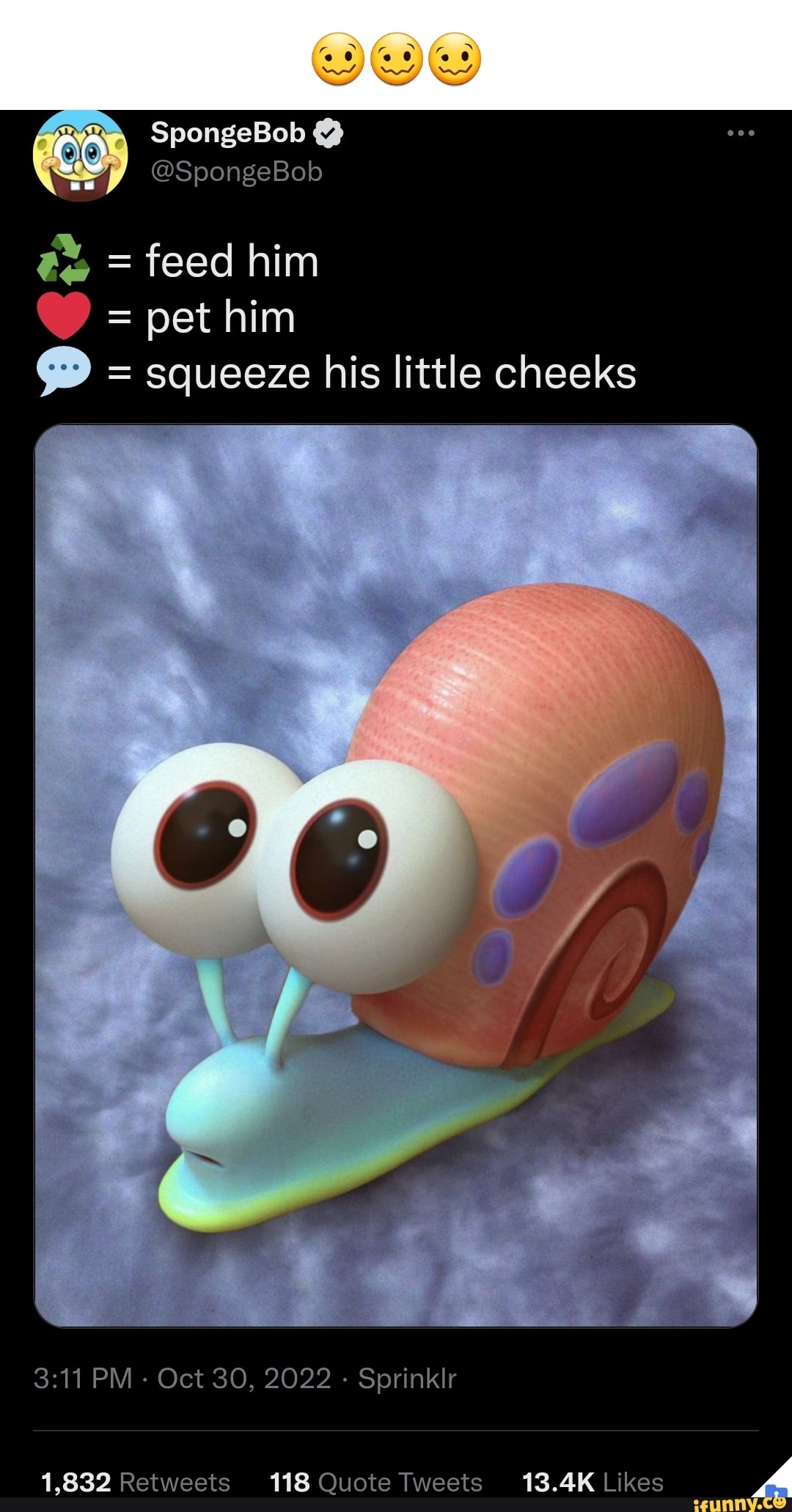 SpongeBob @ @SpongeBob = feed him = pet him = squeeze his little cheeks ...