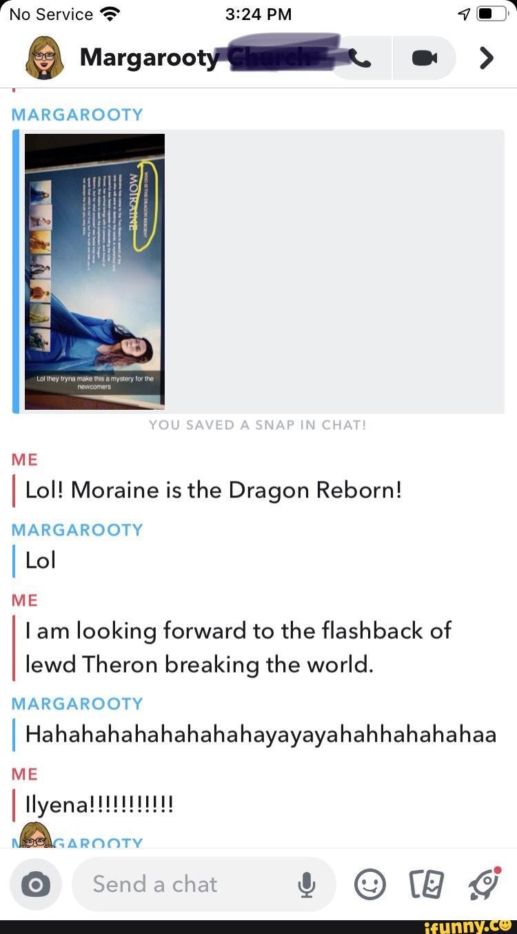 Lewds - 'No Service PM MARGAROOTY YOU SAVED A SNAP IN CHAT! Loll ...