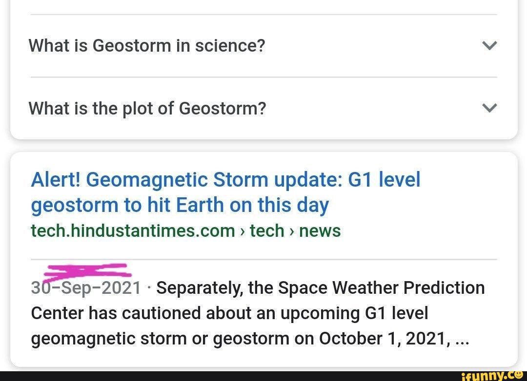 Geostorm memes. Best Collection of funny Geostorm pictures on iFunny
