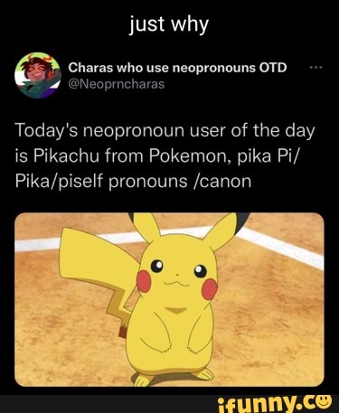 Neopronoun memes. Best Collection of funny Neopronoun pictures on iFunny