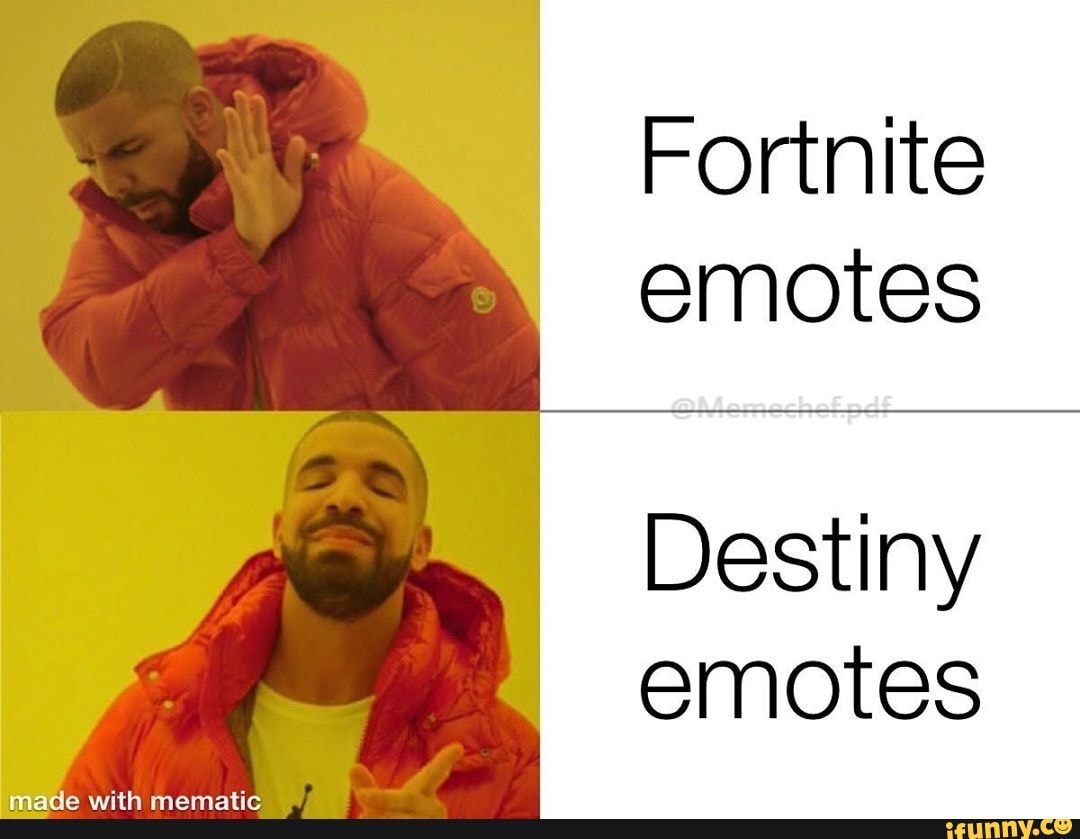 Fortnite emotes Destiny emotes - iFunny