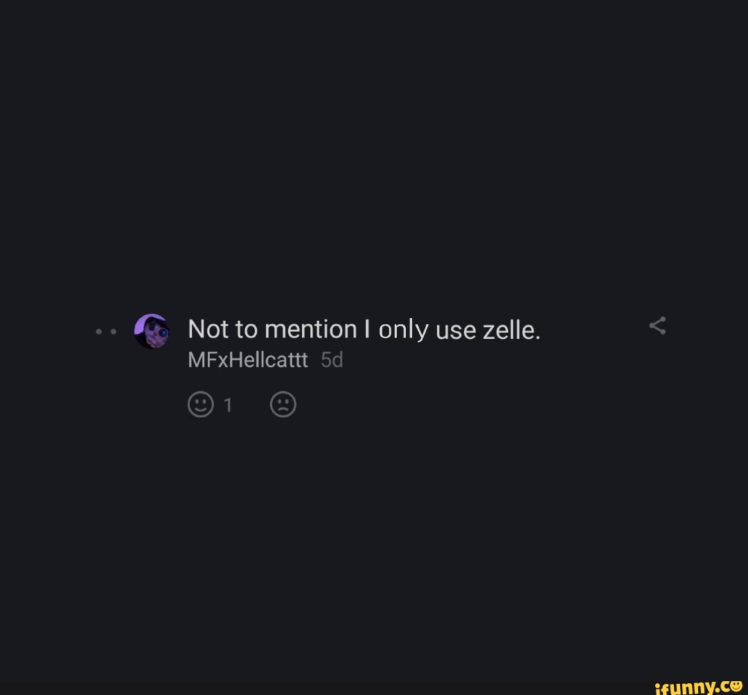 Zelle memes. Best Collection of funny Zelle pictures on iFunny