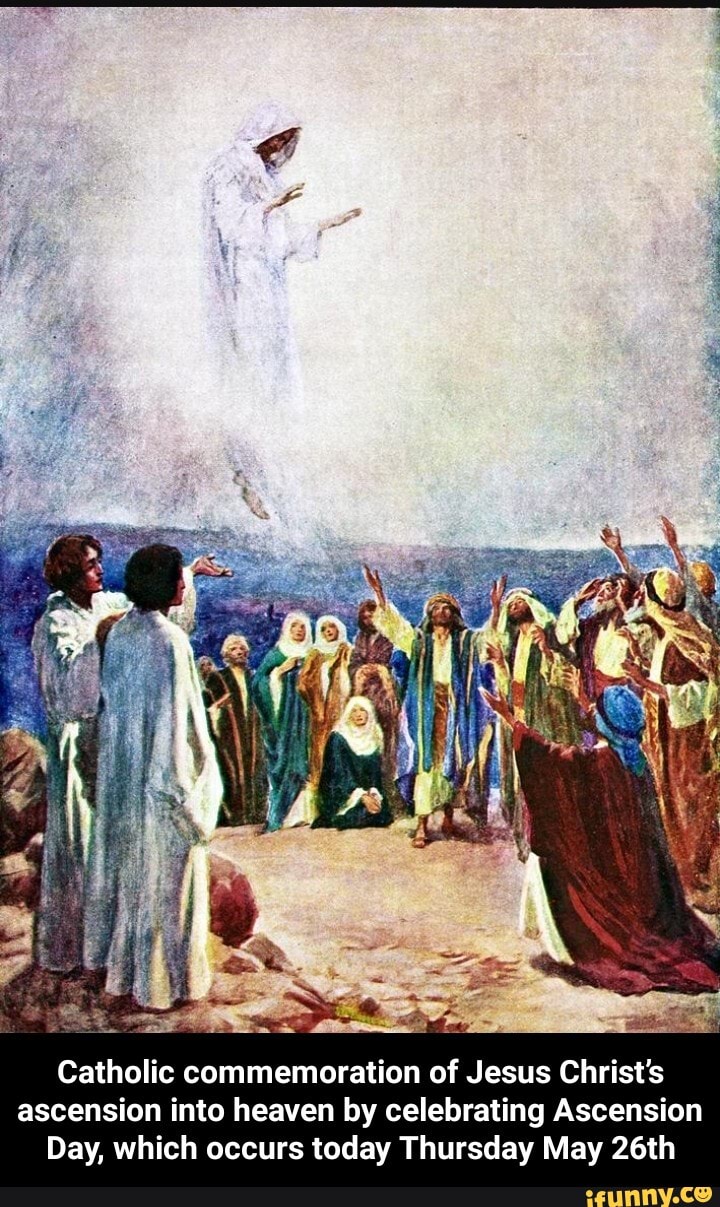 Catholic commemoration of Jesus Christ's ascension into heaven by ...