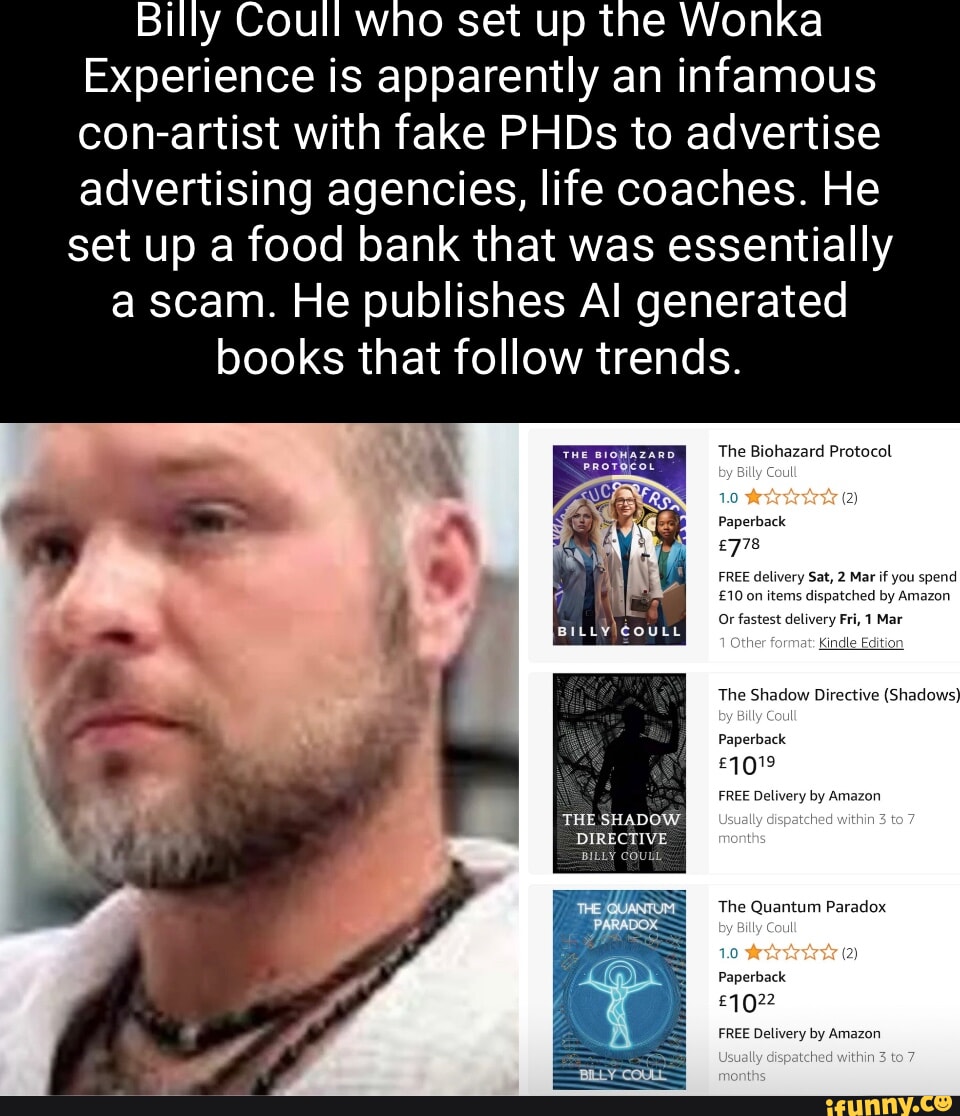 Billy Coull who set up the Wonka Experience is apparently an infamous ...