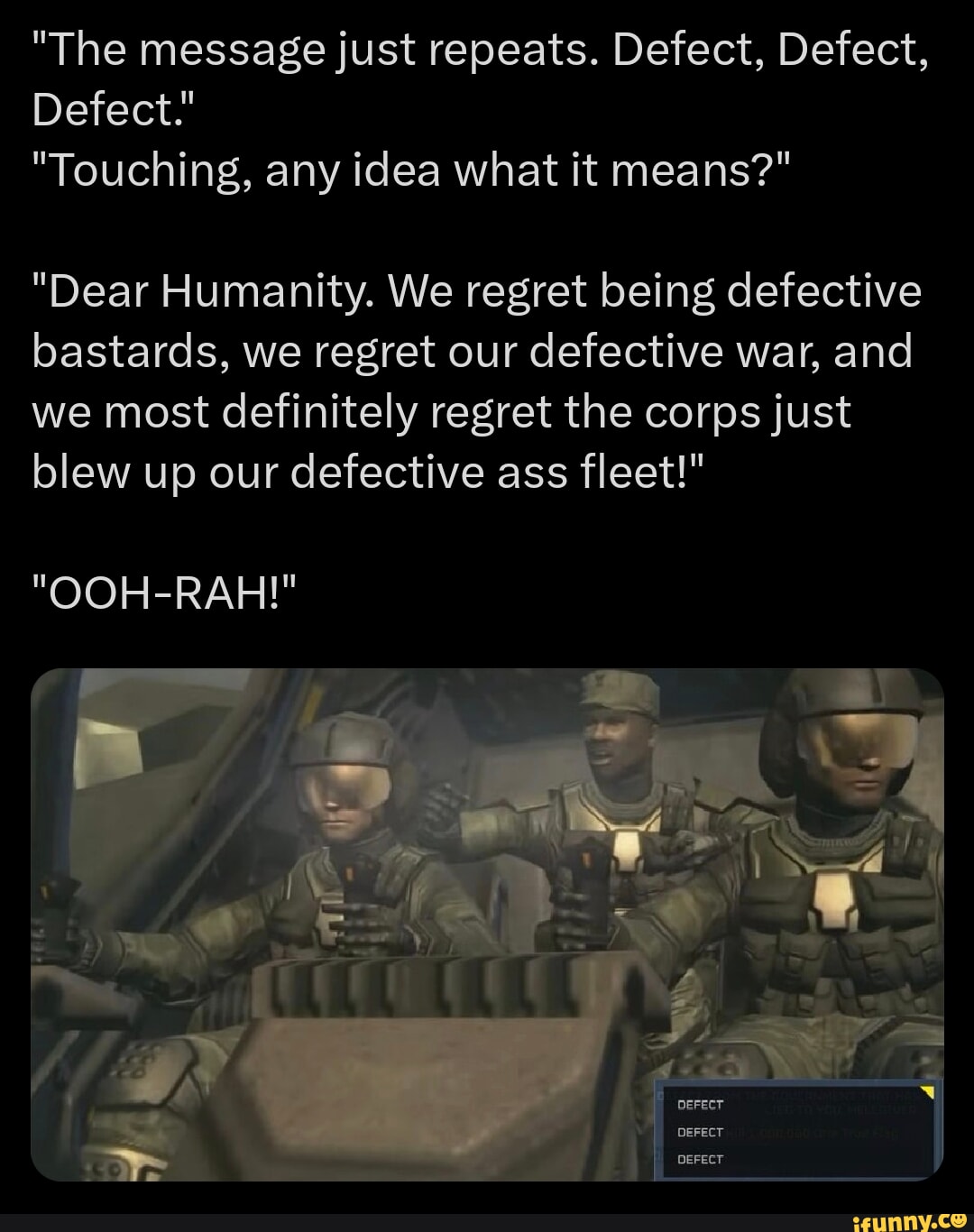 "The message just repeats. Defect, Defect, Defect." "Touching, any idea ...