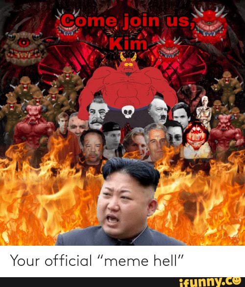 Your official “meme hell” - Your official "meme hell" - iFunny