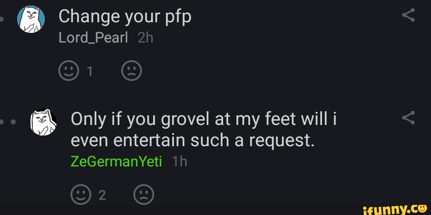 Grovel memes. Best Collection of funny Grovel pictures on iFunny