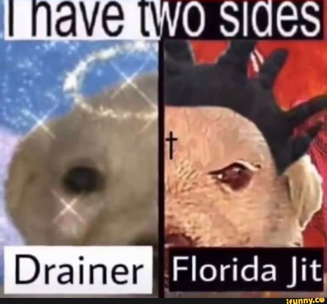 OS ,Drainer Florida jit, - iFunny