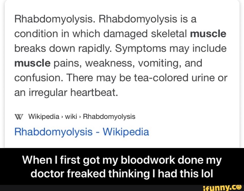 Rhabdomyolysis memes. Best Collection of funny Rhabdomyolysis pictures ...