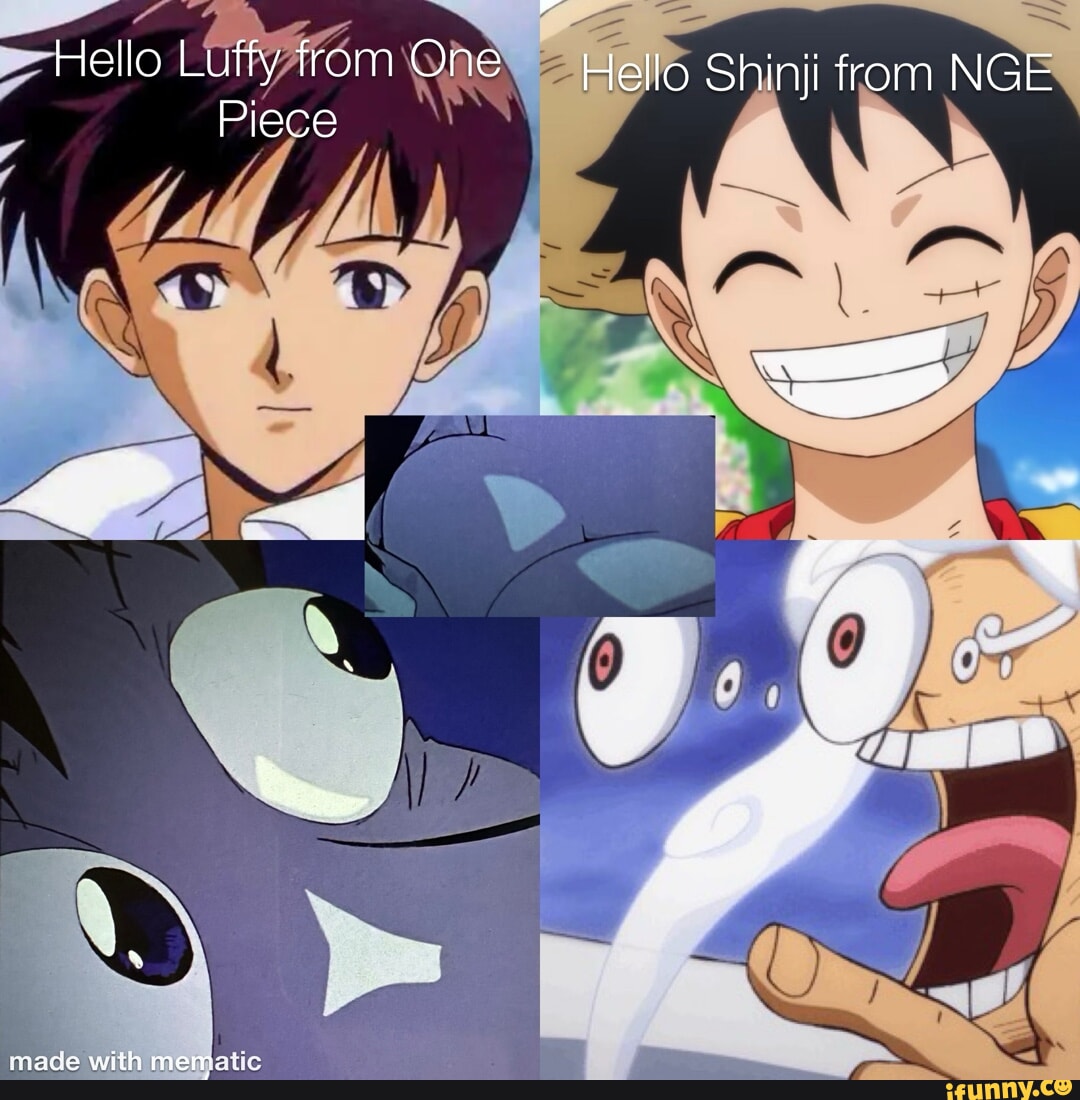 Hello Luffy from One Hello Shinji from NGE Piece - iFunny