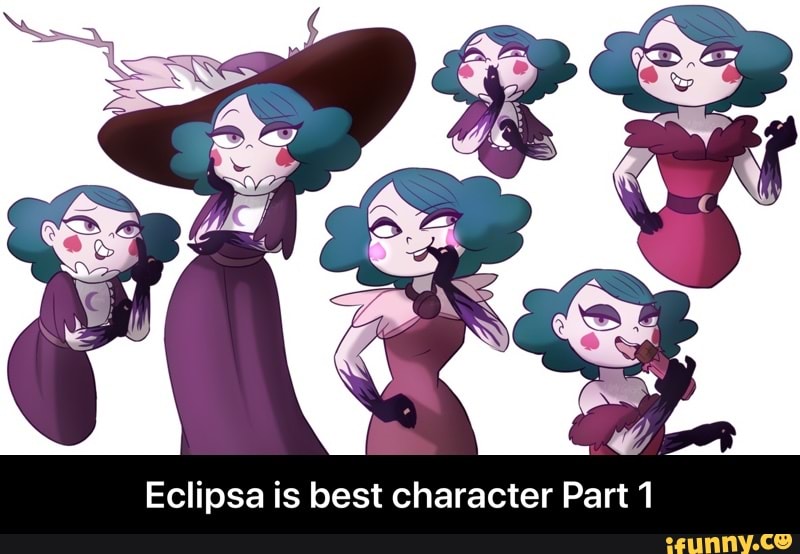 Eclipsa is best character Part1 - Eclipsa is best character Part 1 - iFunny