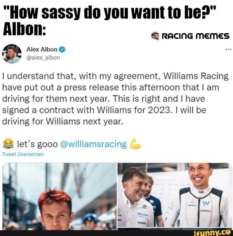 "How sassy do you want to he?" Albon: RACING Memes Alex Albon @ @alex ...